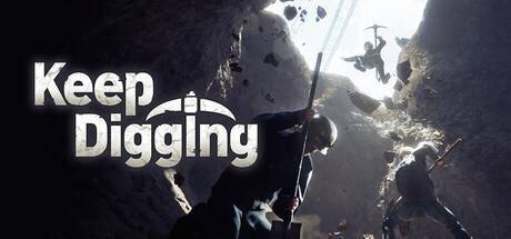 Buy Keep Digging Key 🏷️ at best prices | Gocdkeys
